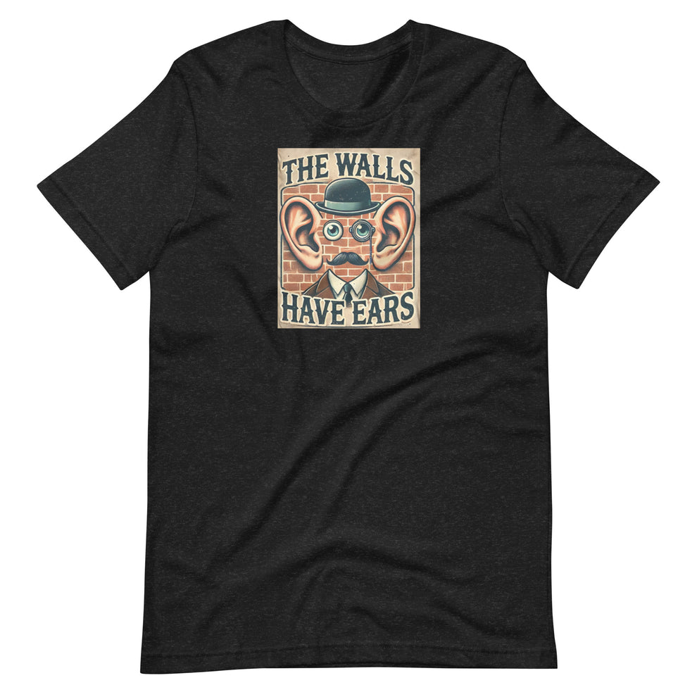 Funny “The Walls Have Ears” Idiom T-Shirt – Big-Eared Cartoon Wall Des ...